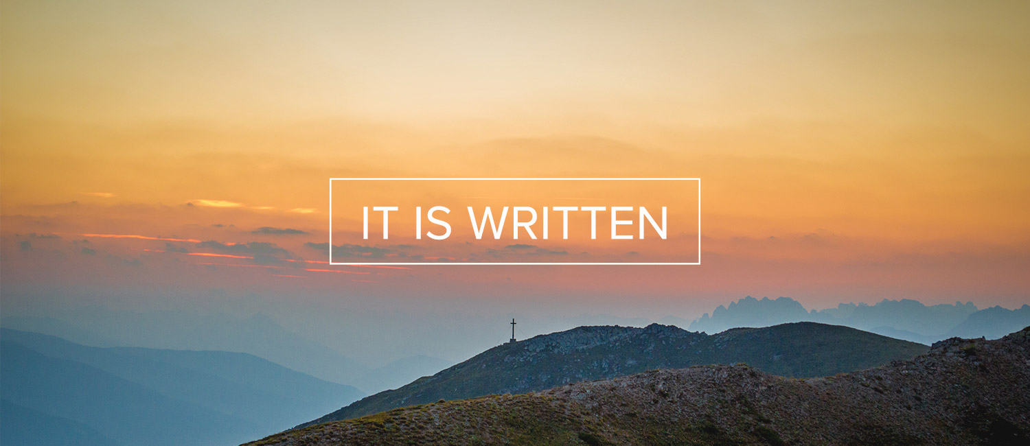 It Is Written | Gregory Dickow Ministries