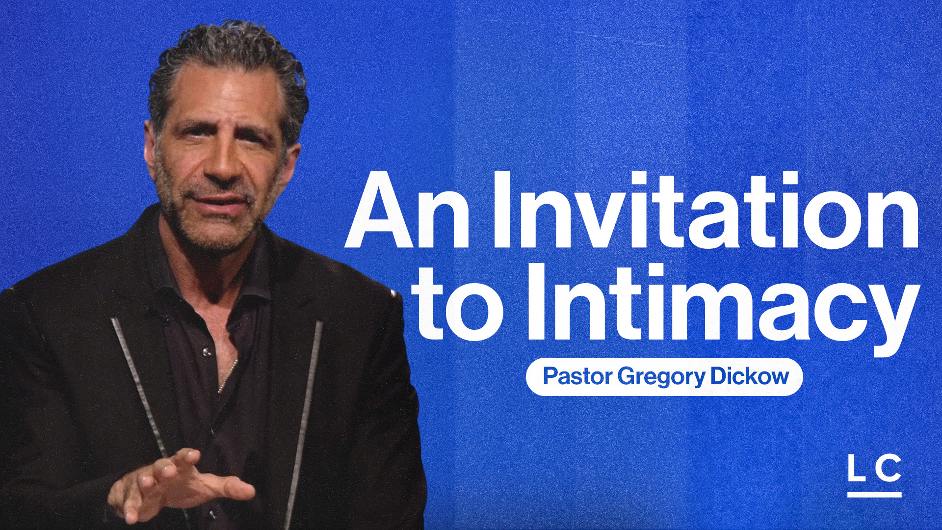 A Revival of Intimacy with Jesus, Part 2 - Gregory Dickow Ministries
